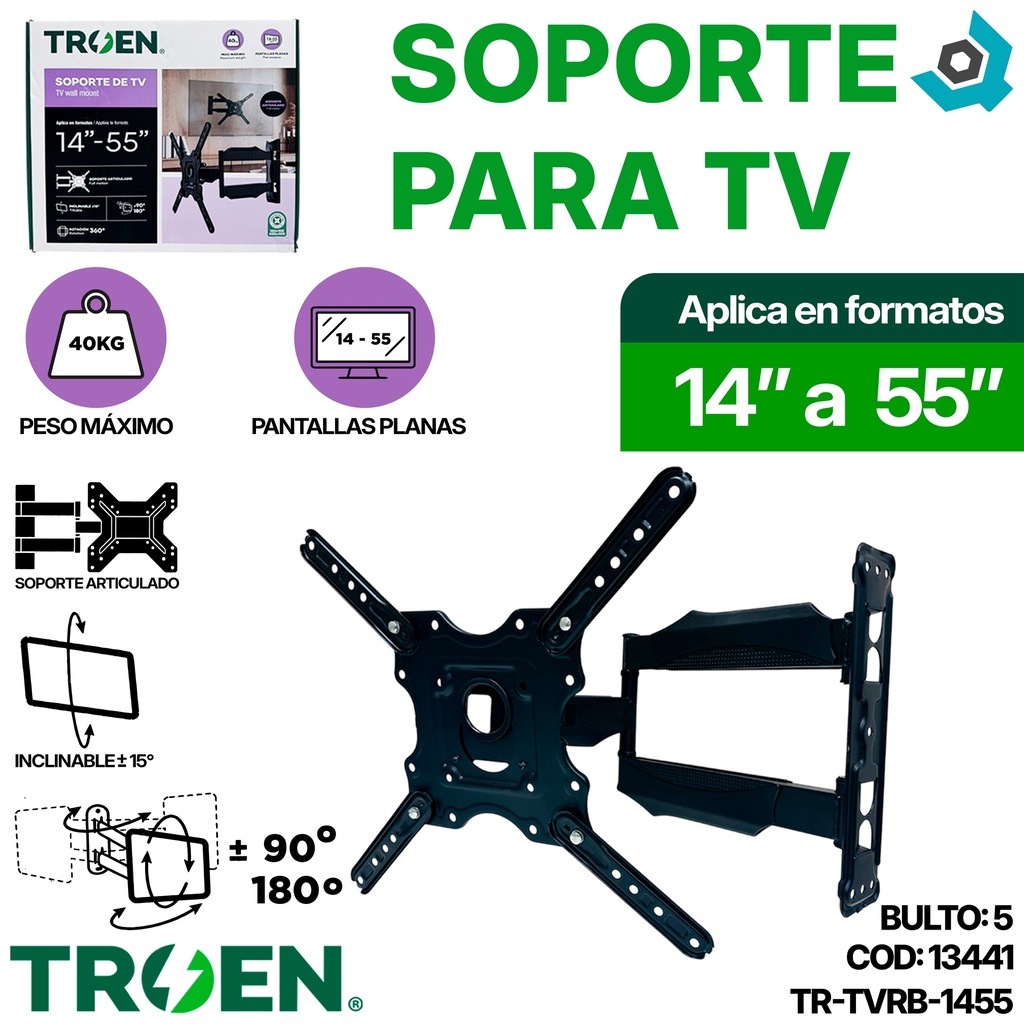 SOPORTE PARA TV 14" A 55" TROEN | Litani Import Export